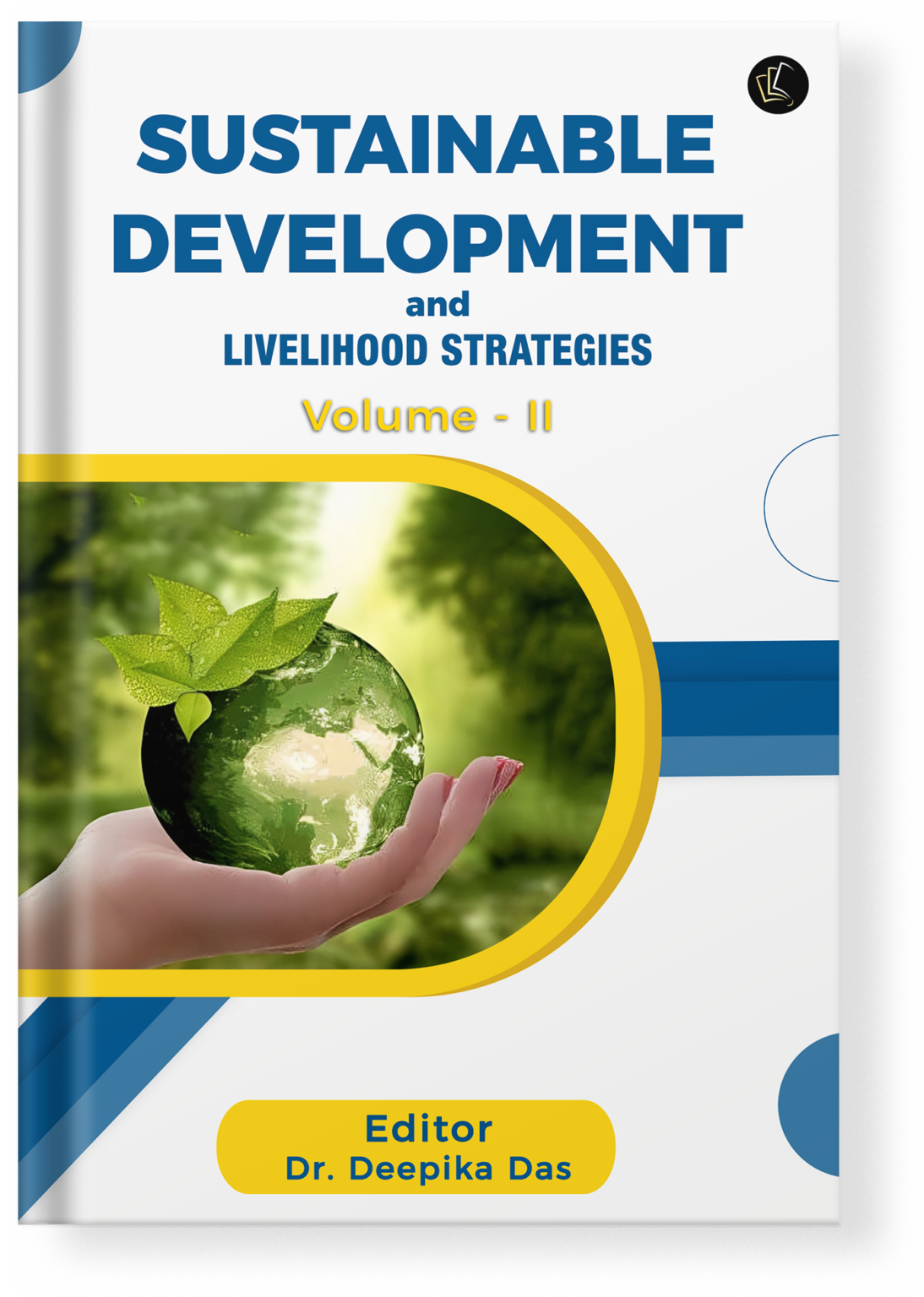 Sustainable Development and Livelihood Strategies Volume II - Dreambook ...