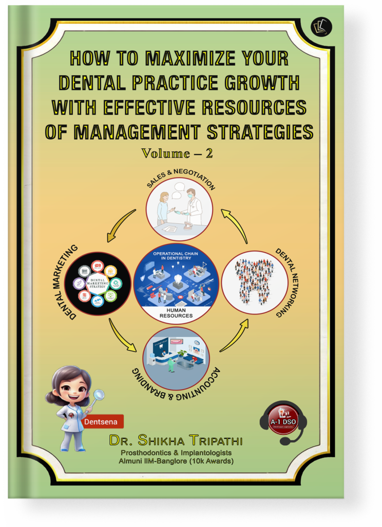 Maximise Your Dental Practice: An Essential Guide for Developing a ...