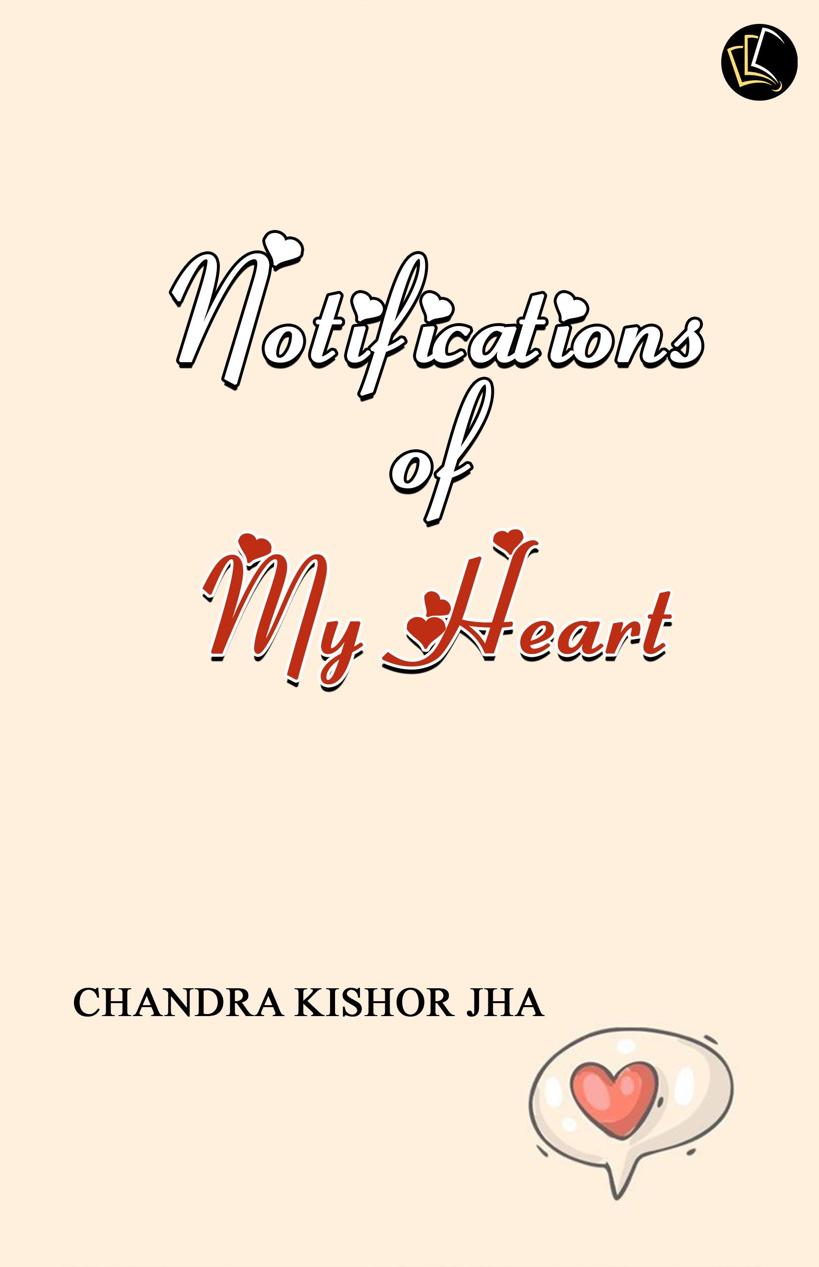 Notifications of My Heart - Dreambook Publishing
